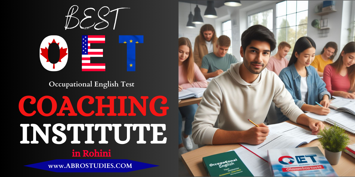 Best OET Course Institute in Rohini - Delhi | ABROSTUDIES